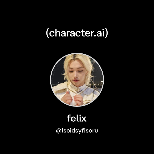 Chat with felix | character.ai | AI Chat, Reimagined–Your Words. Your ...