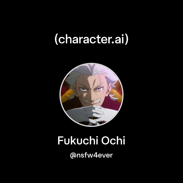 Chat with Fukuchi Ochi | character.ai | AI Chat, Reimagined–Your Words ...