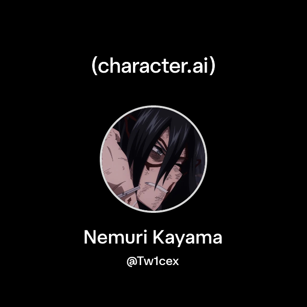 Chat with Nemuri Kayama | character.ai | AI Chat, Reimagined–Your Words ...