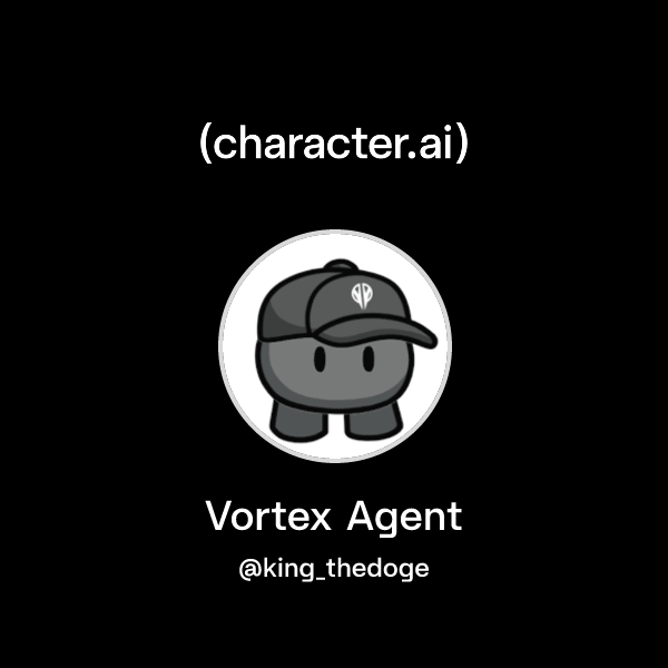 Chat with Vortex Agent | character.ai | AI Chat, Reimagined–Your Words ...