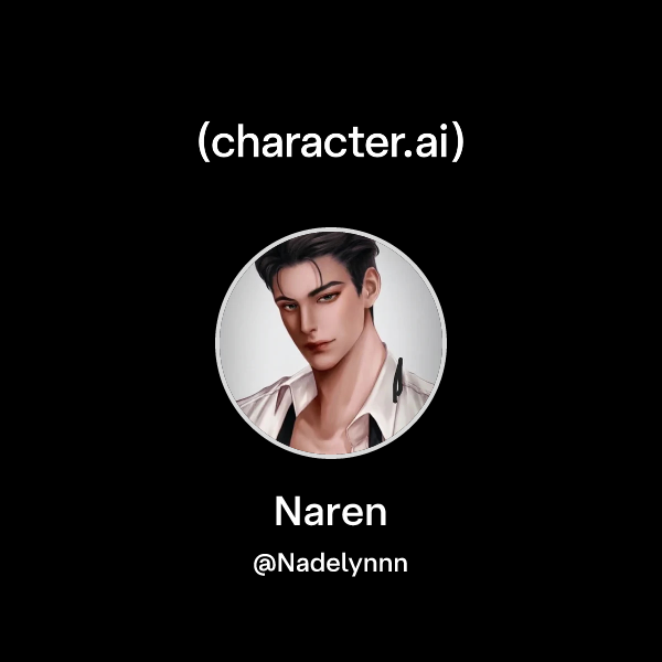 Chat with Naren | character.ai | AI Chat, Reimagined–Your Words. Your ...