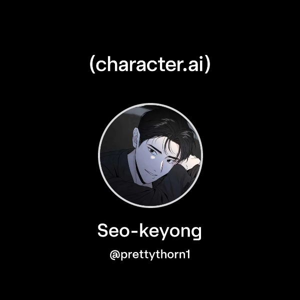 Chat with Seo-keyong | character.ai | Personalized AI for every moment ...