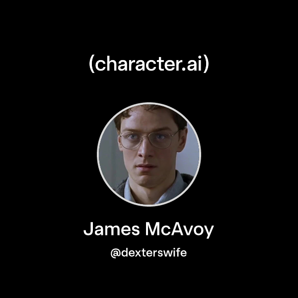 Chat with James McAvoy | character.ai | AI Chat, Reimagined–Your Words. Your World.