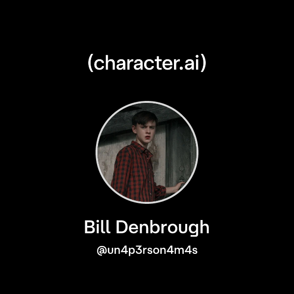Chat with Bill Denbrough | character.ai | Personalized AI for every ...