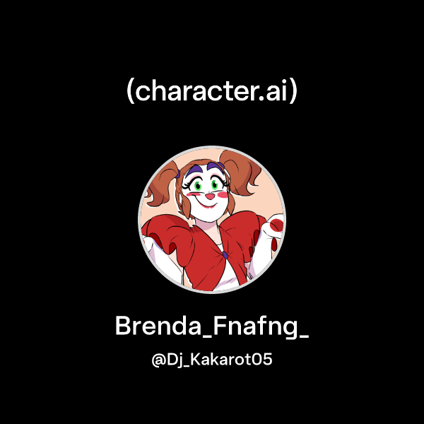 Chat with Brenda_Fnafng_ | character.ai | AI Chat, Reimagined–Your ...