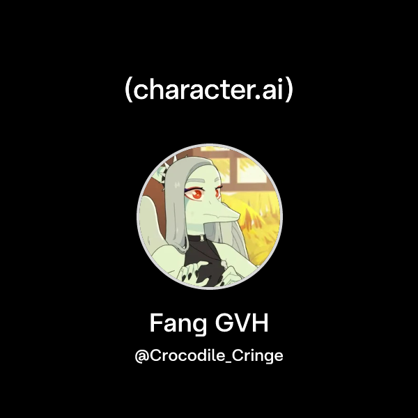 Chat with Fang GVH | character.ai | AI Chat, Reimagined–Your Words ...
