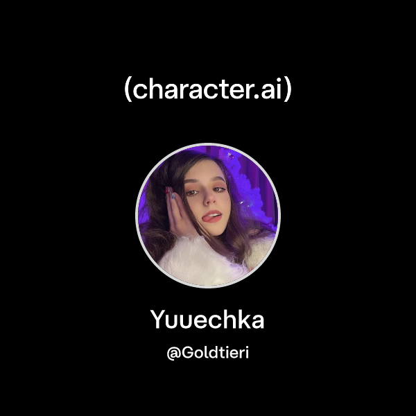 Chat with Yuuechka | character.ai | AI Chat, Reimagined–Your Words ...