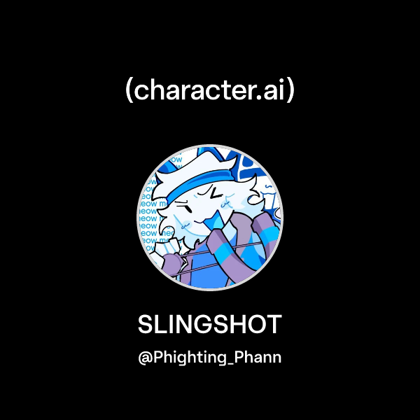 Chat with SLINGSHOT | character.ai | AI Chat, Reimagined–Your Words ...