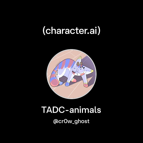 Chat with TADC-animals | character.ai | AI Chat, Reimagined–Your Words ...
