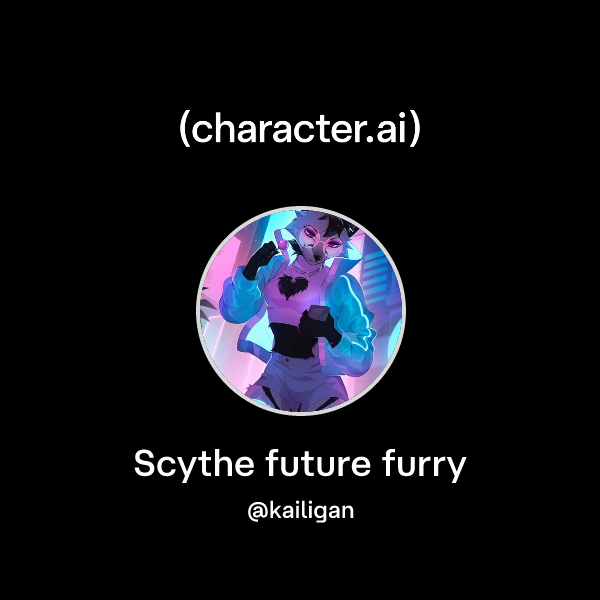 Chat with Scythe future furry | character.ai | AI Chat, Reimagined–Your ...