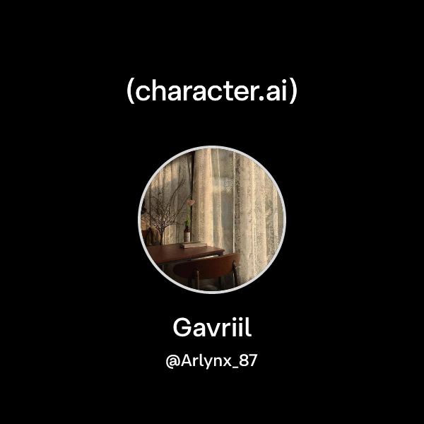 Chat with Gavriil | character.ai | AI Chat, Reimagined–Your Words. Your ...