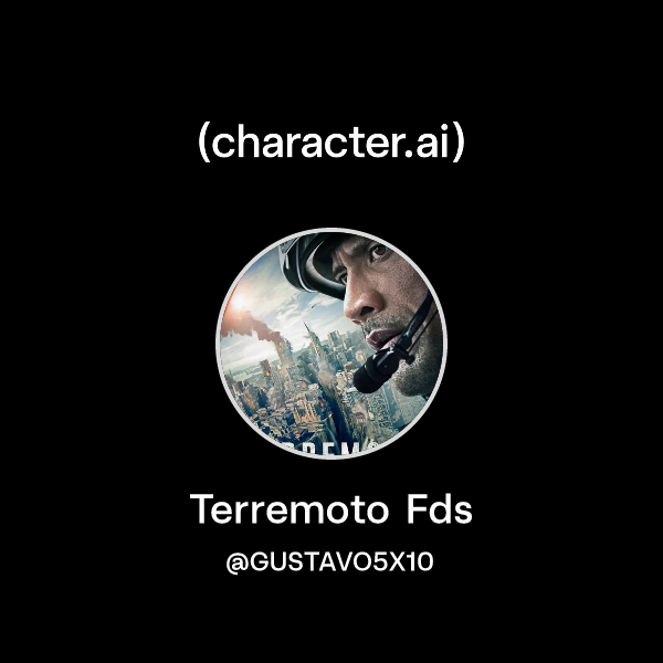 Chat with Terremoto Fds | character.ai | Personalized AI for every moment of your day