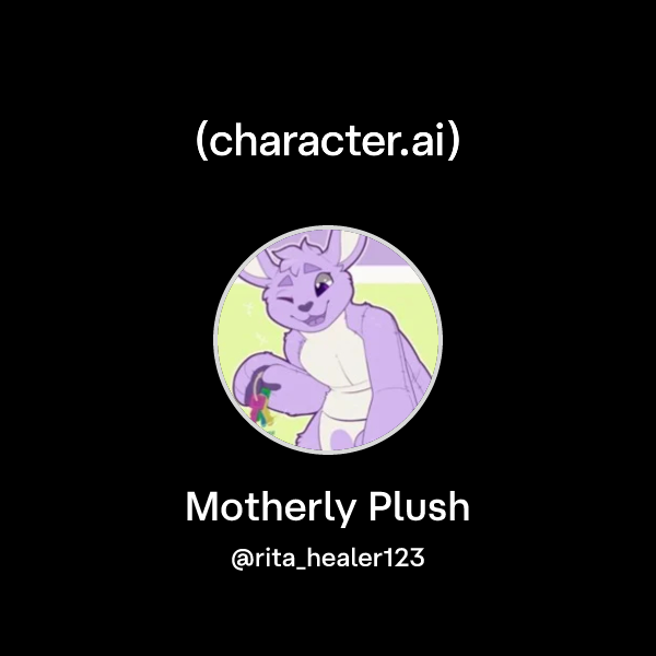 Chat with Motherly Plush | character.ai | AI Chat, Reimagined–Your ...
