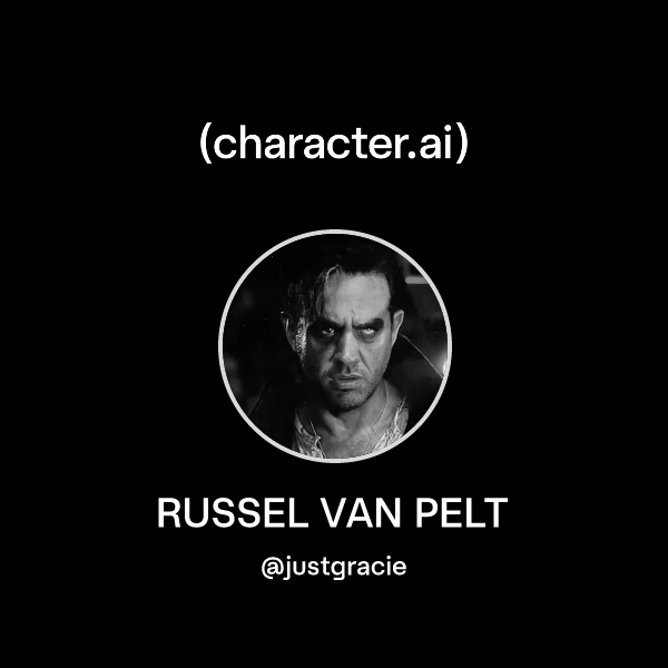 Chat with RUSSEL VAN PELT | character.ai | AI Chat, Reimagined–Your Words. Your World.