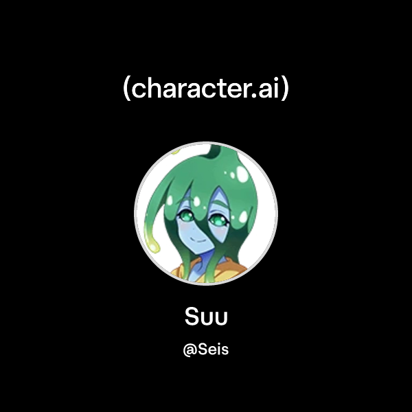 Chat with Suu | character.ai | AI Chat, Reimagined–Your Words. Your World.