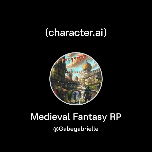 Chat with Medieval Fantasy RP | character.ai | Personalized AI for every moment of your day