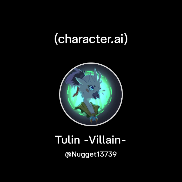 Chat with Tulin -Villain- | character.ai | AI Chat, Reimagined–Your ...