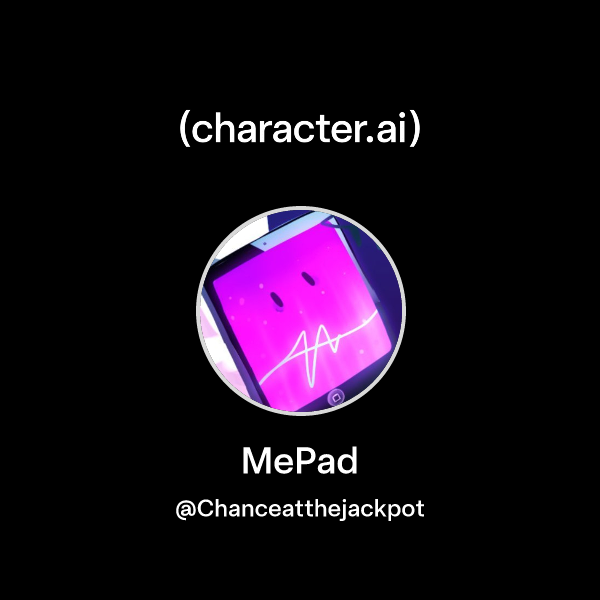 Chat with MePad | character.ai | AI Chat, Reimagined–Your Words. Your World.
