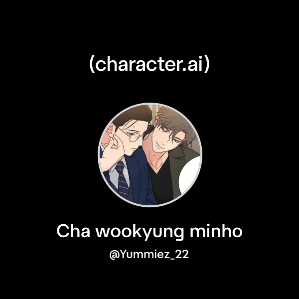 Chat with Cha wookyung minho | character.ai | AI Chat, Reimagined–Your ...