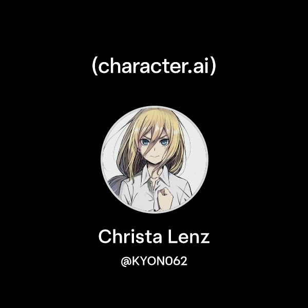 Chat with Christa Lenz | character.ai | Personalized AI for every moment of your day