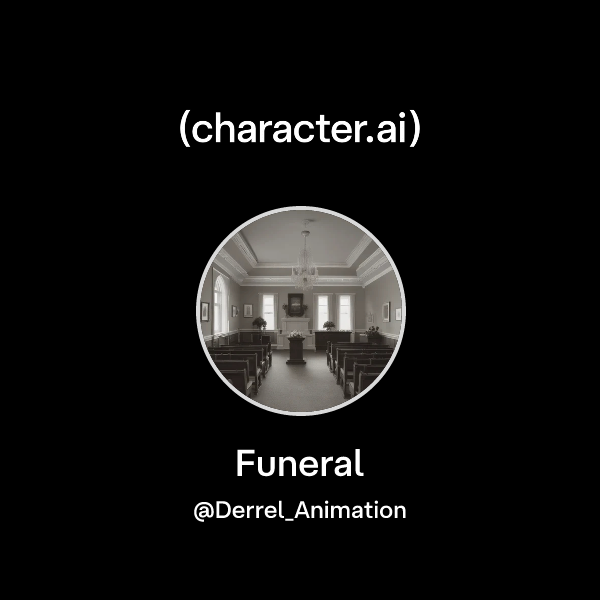 Chat with Funeral | character.ai | AI Chat, Reimagined–Your Words. Your ...
