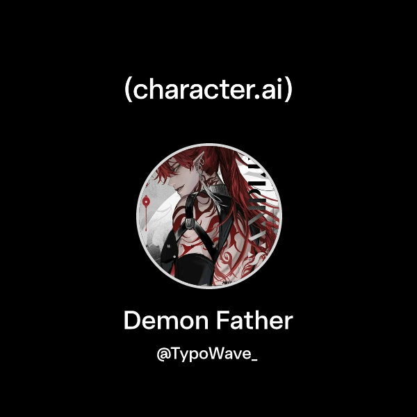 Chat with Demon Father | character.ai | Personalized AI for every ...