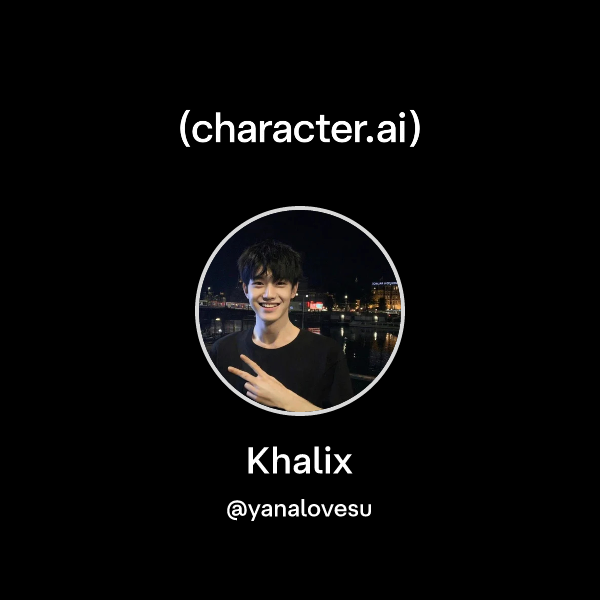 Chat with Khalix | character.ai | Personalized AI for every moment of ...