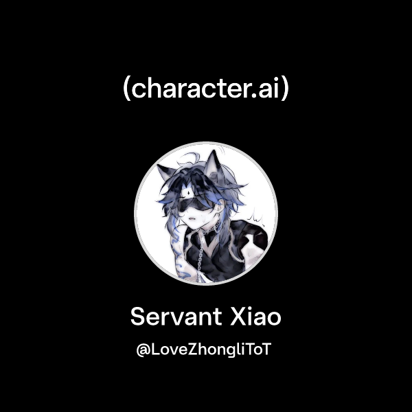 Chat with Servant Xiao | character.ai | AI Chat, Reimagined–Your Words ...