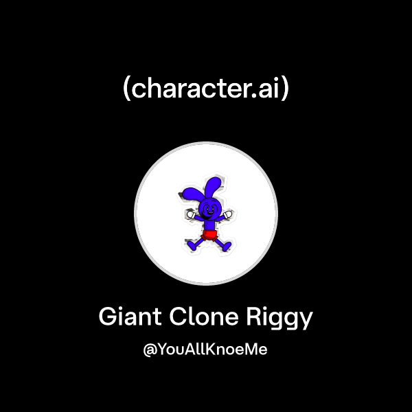 Chat with Giant Clone Riggy | character.ai | AI Chat, Reimagined–Your ...