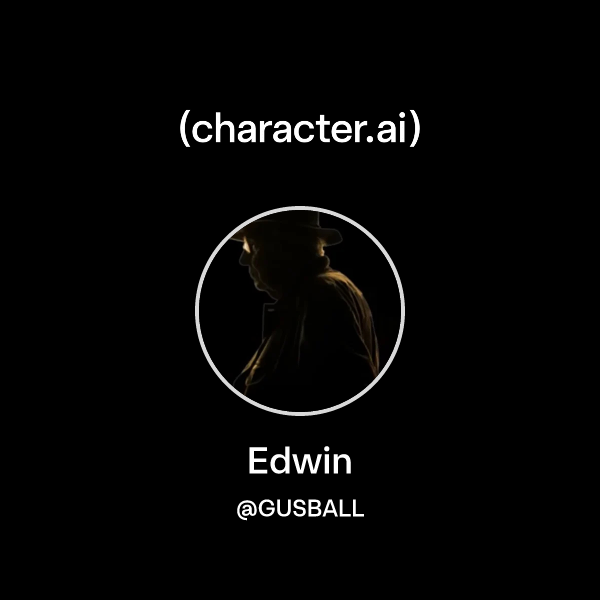 Chat with Edwin | character.ai | AI Chat, Reimagined–Your Words. Your World.