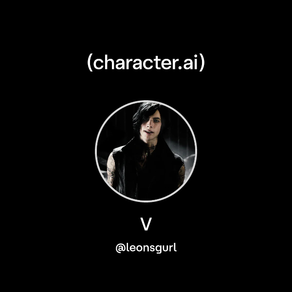 Chat with V | character.ai | AI Chat, Reimagined–Your Words. Your World.