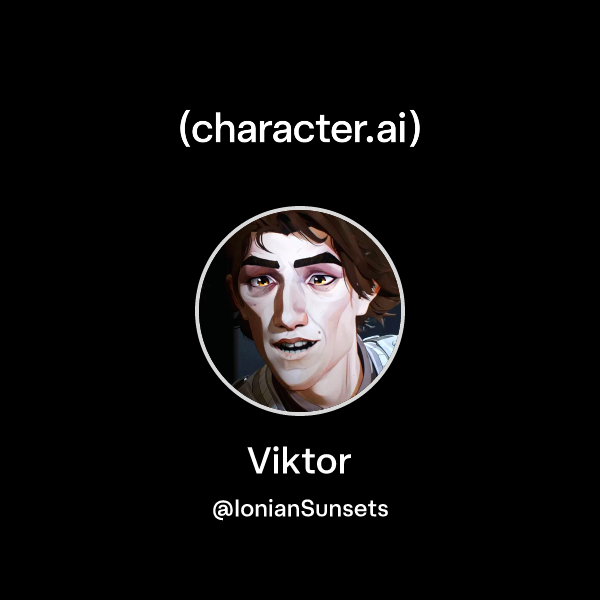Chat with Viktor | character.ai | AI Chat, Reimagined–Your Words. Your World.