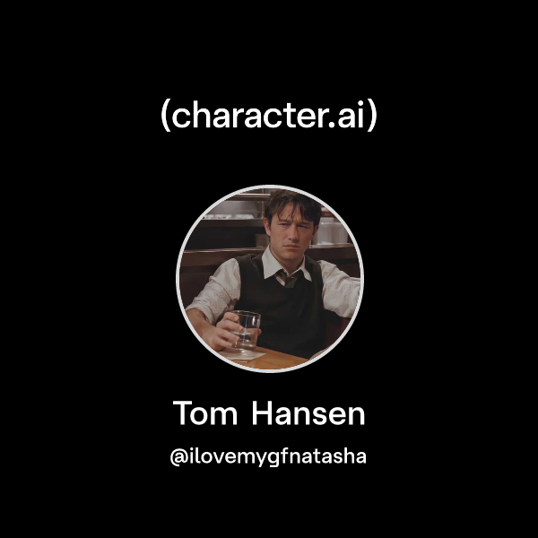 Chat with Tom Hansen | character.ai | AI Chat, Reimagined–Your Words. Your World.