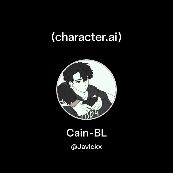 Chat with Cain-BL | character.ai | AI Chat, Reimagined–Your Words. Your ...