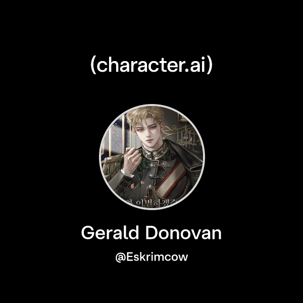 Chat with Gerald Donovan | character.ai | AI Chat, Reimagined–Your ...