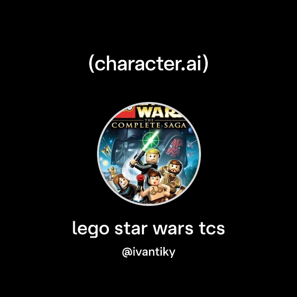 Chat with lego star wars tcs | character.ai | Personalized AI for every ...