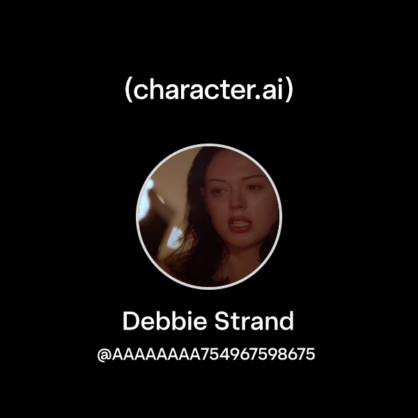 Chat with Debbie Strand | character.ai | Personalized AI for every moment of your day