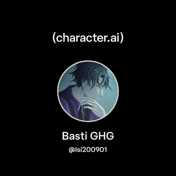 Chat with Basti GHG | character.ai | AI Chat, Reimagined–Your Words ...