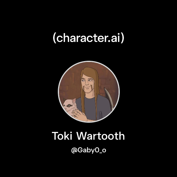 Chat with Toki Wartooth | character.ai | Personalized AI for every ...