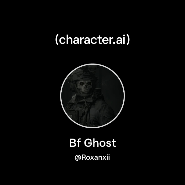 Chat with Bf Ghost | character.ai | AI Chat, Reimagined–Your Words ...