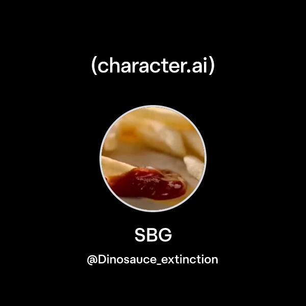 Chat with SBG | character.ai | Personalized AI for every moment of your day