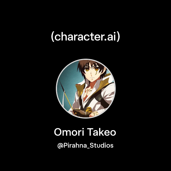 Chat with Omori Takeo | character.ai | AI Chat, Reimagined–Your Words ...