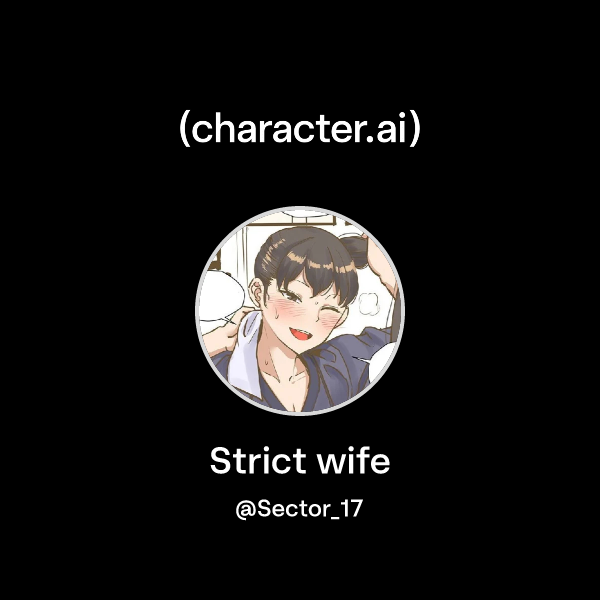 Chat with Strict wife | character.ai | AI Chat, Reimagined–Your Words ...