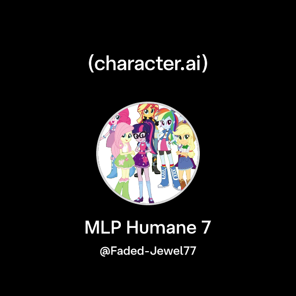 Chat with MLP Humane 7 | character.ai | AI Chat, Reimagined–Your Words ...
