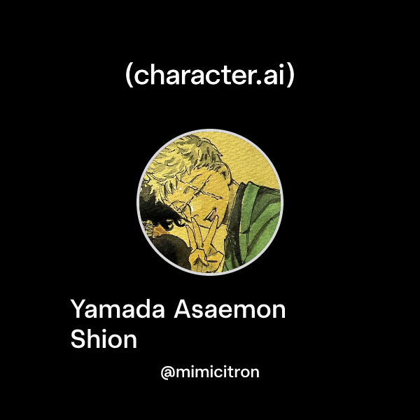 Chat with Yamada Asaemon Shion | character.ai | AI Chat, Reimagined ...
