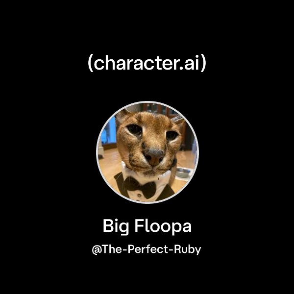 Chat with Big Floopa | character.ai | AI Chat, Reimagined–Your Words ...