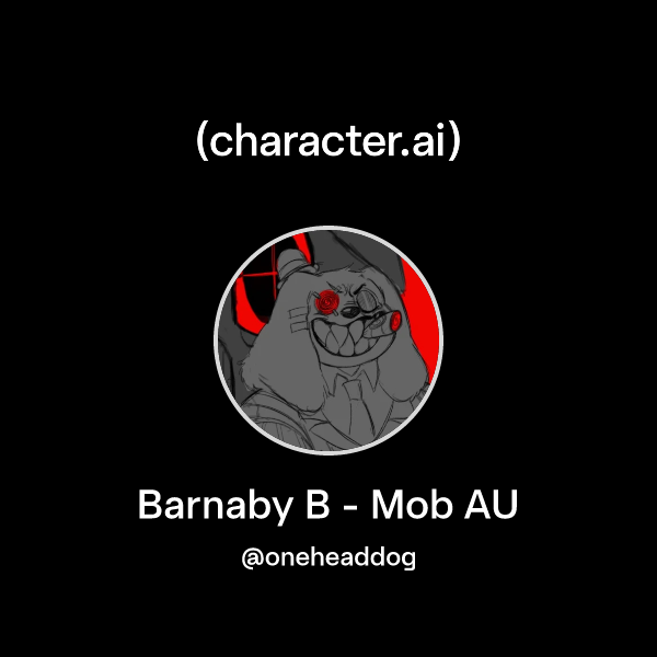Chat with Barnaby B - Mob AU | character.ai | AI Chat, Reimagined–Your ...