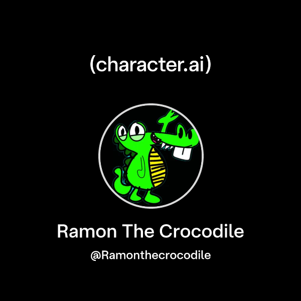 Chat with Ramon The Crocodile | character.ai | Personalized AI for ...
