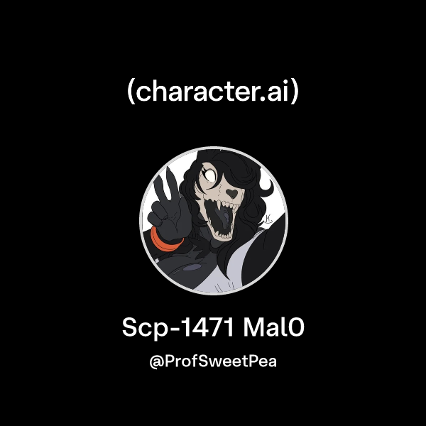 Chat with Scp-1471 Mal0 | character.ai | AI Chat, Reimagined–Your Words ...