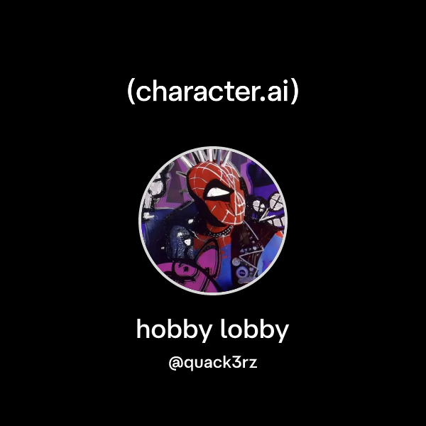 Chat with hobby lobby | character.ai | AI Chat, Reimagined–Your Words ...